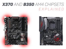 AMD B350 vs. X370 Chipset Compared - Which One Should You Pick?