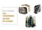 Most Striking All-Tempered Glass PC Cases on the Market in 2018