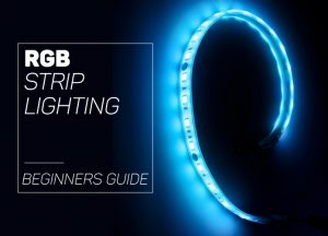 RGB Strip Lighting - A Beginners Guide with Tips and Tricks
